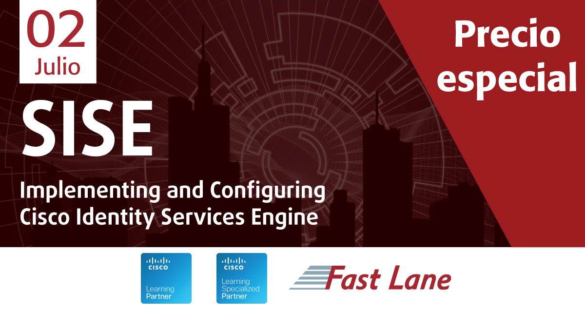 Implementing and Configuring Cisco Identity Services Engine (SISE) - TechTalk - powered by Fast Lane